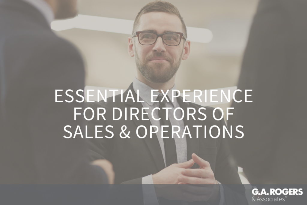 Essential Experience for a Director of Sales and Operations