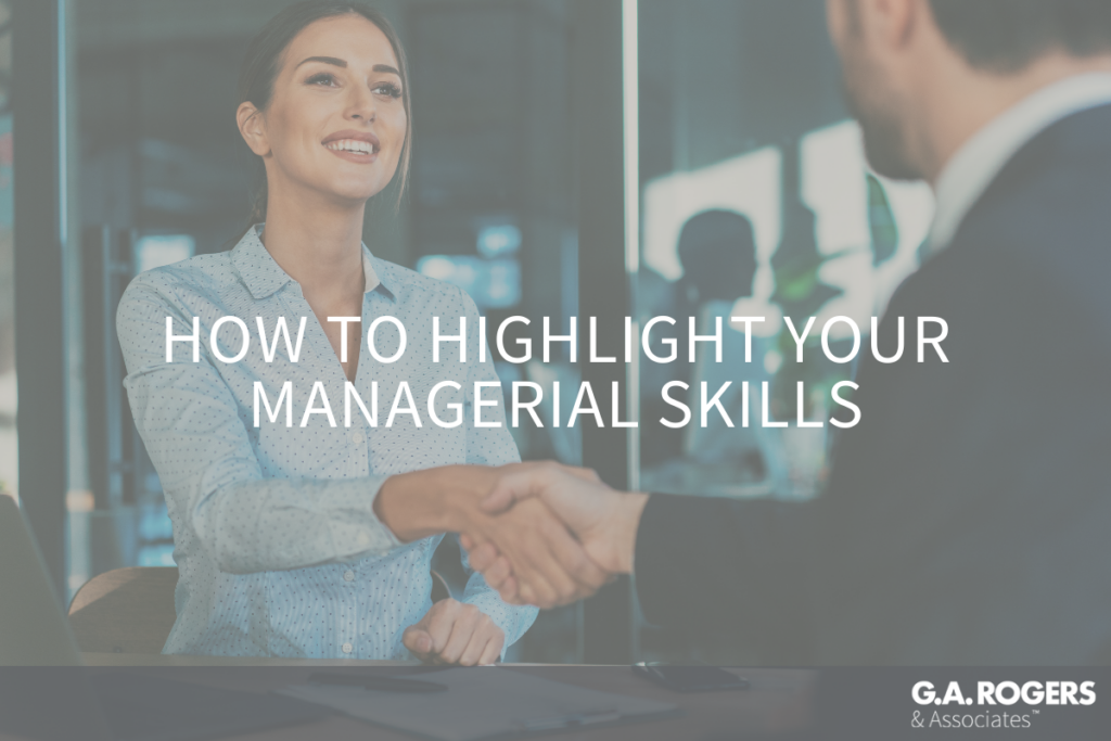 How to Highlight Your Managerial Skills in an Interview