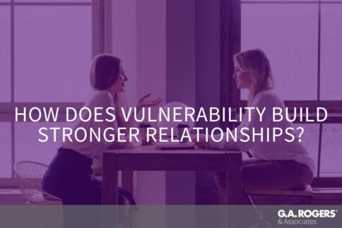 How Being Vulnerable Can Help You Build Stronger Relationships with ...