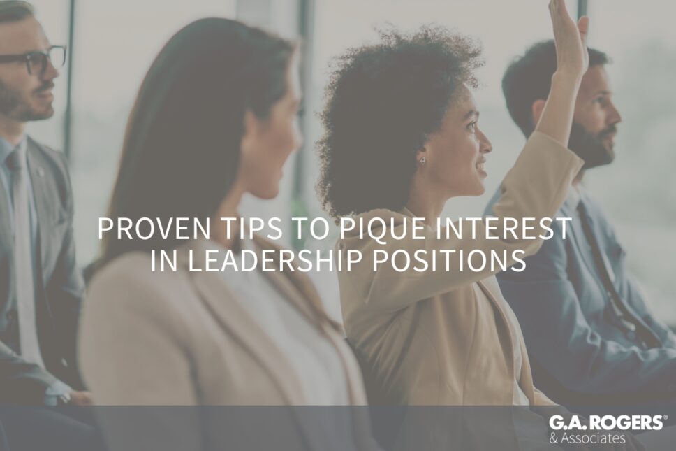 9 Keys to Recruiting and Filling Leadership Job Openings