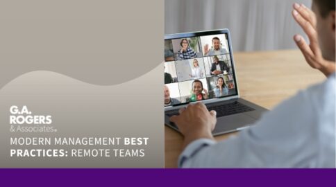 Managing Remote Workers in 2023 | G.A. Rogers & Associates
