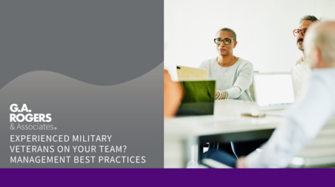 Managing Military Veterans: Best Practices | G.A. Rogers & Associates